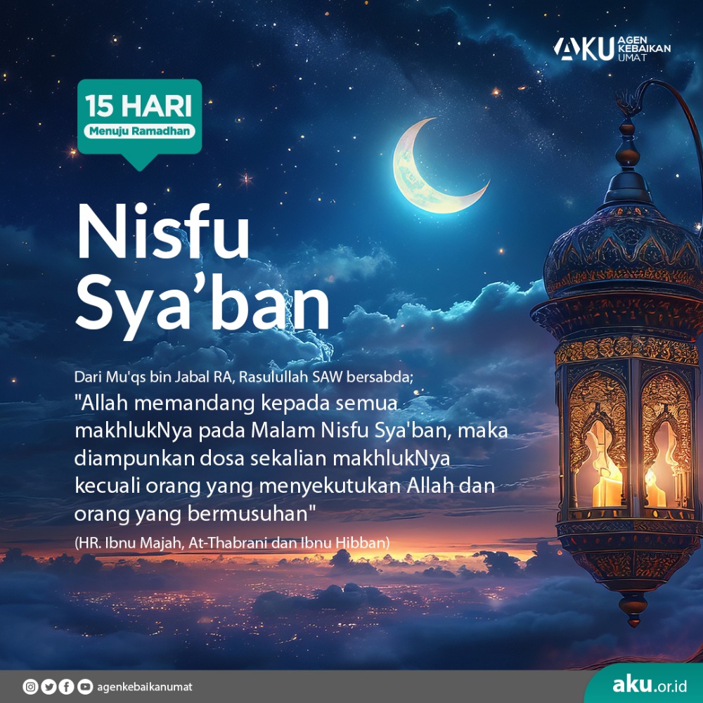 Keutamaan Malam Nisfu Sya'ban Keutamaan Malam Nisfu Sya'ban
