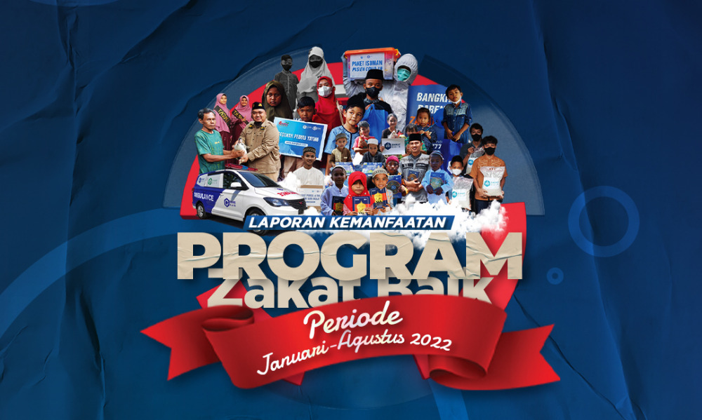 Laporan Penyaluran Program ZAKAT BAIK