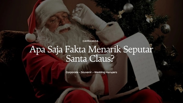 Sejarah Santa Claus: Asal-usul, Fakta, dan Propagandanya
