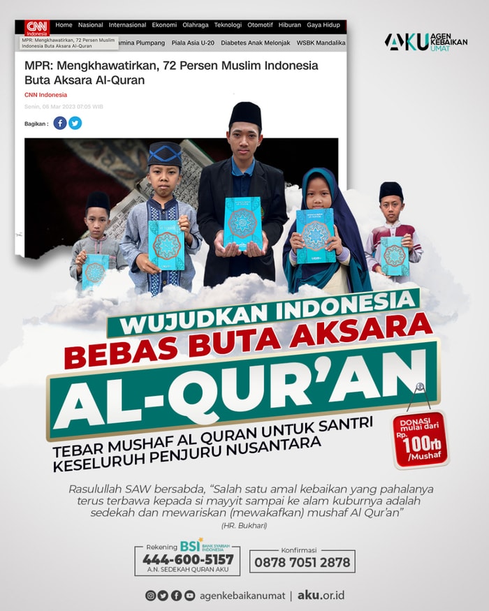 MENGKHAWATIRKAN 72 PERSEN MUSLIM INDONESIA BUTA AKSARA AL QURAN